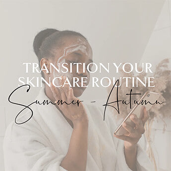 Transition Your Skincare Routine from Summer to Autumn – Roccabox